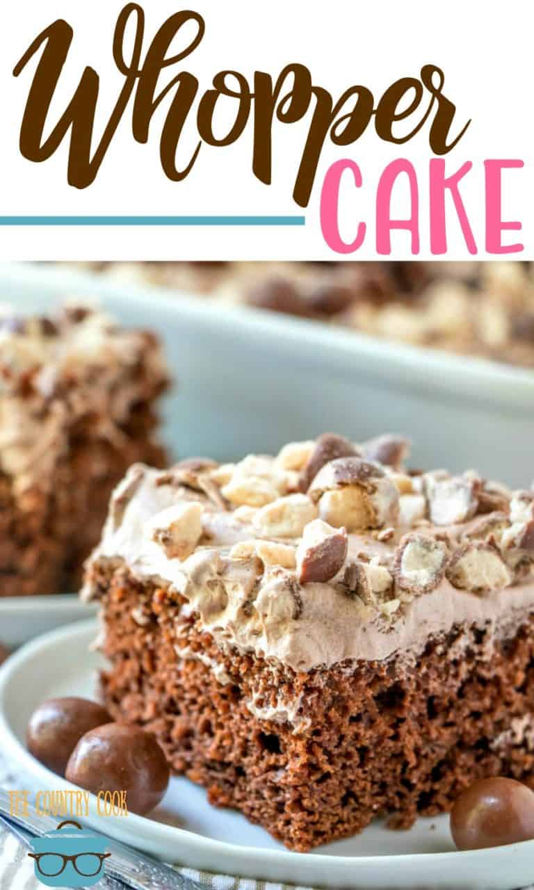 Whopper Cake (Malted Milk Ball Cake) - The Country Cook