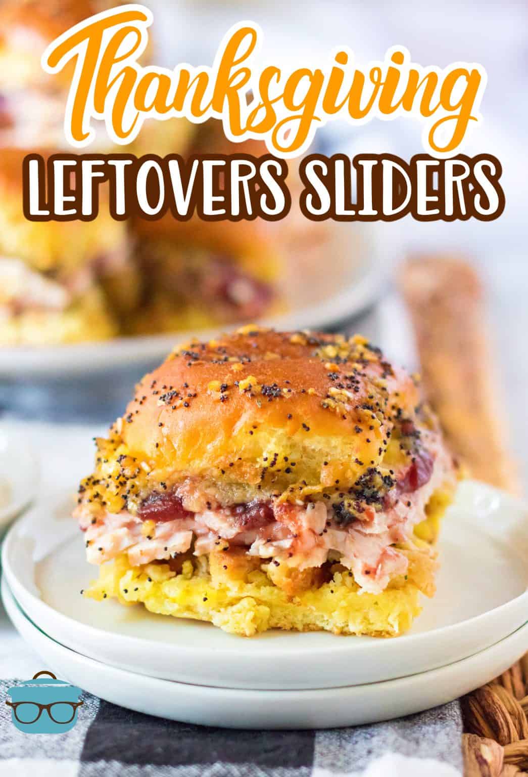 Thanksgiving Leftovers Sliders - The Country Cook