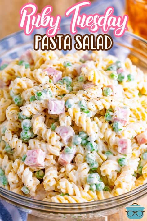 Ruby Tuesday Pasta Salad - The Country Cook