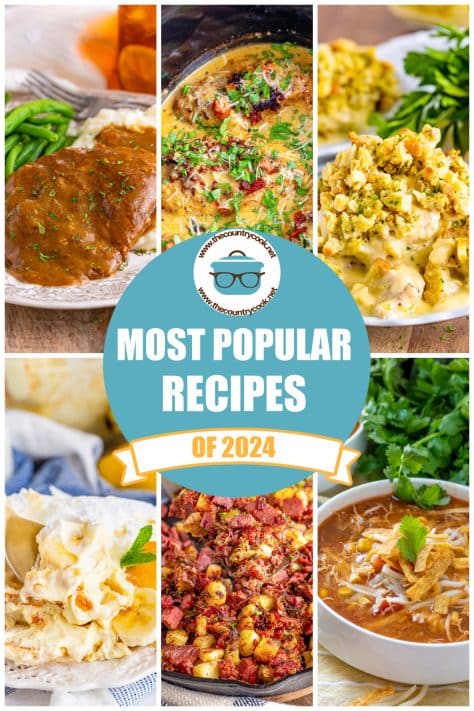Most Popular Recipes of 2024 - The Country Cook
