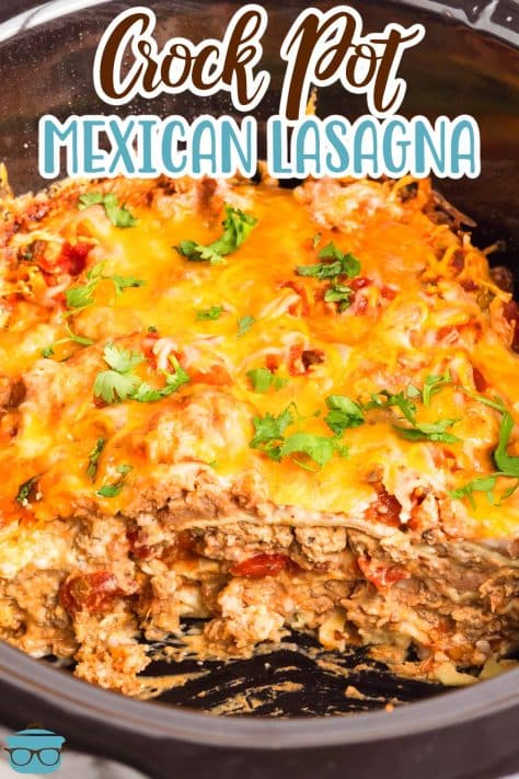 Crock Pot Mexican Lasagna - The Country Cook