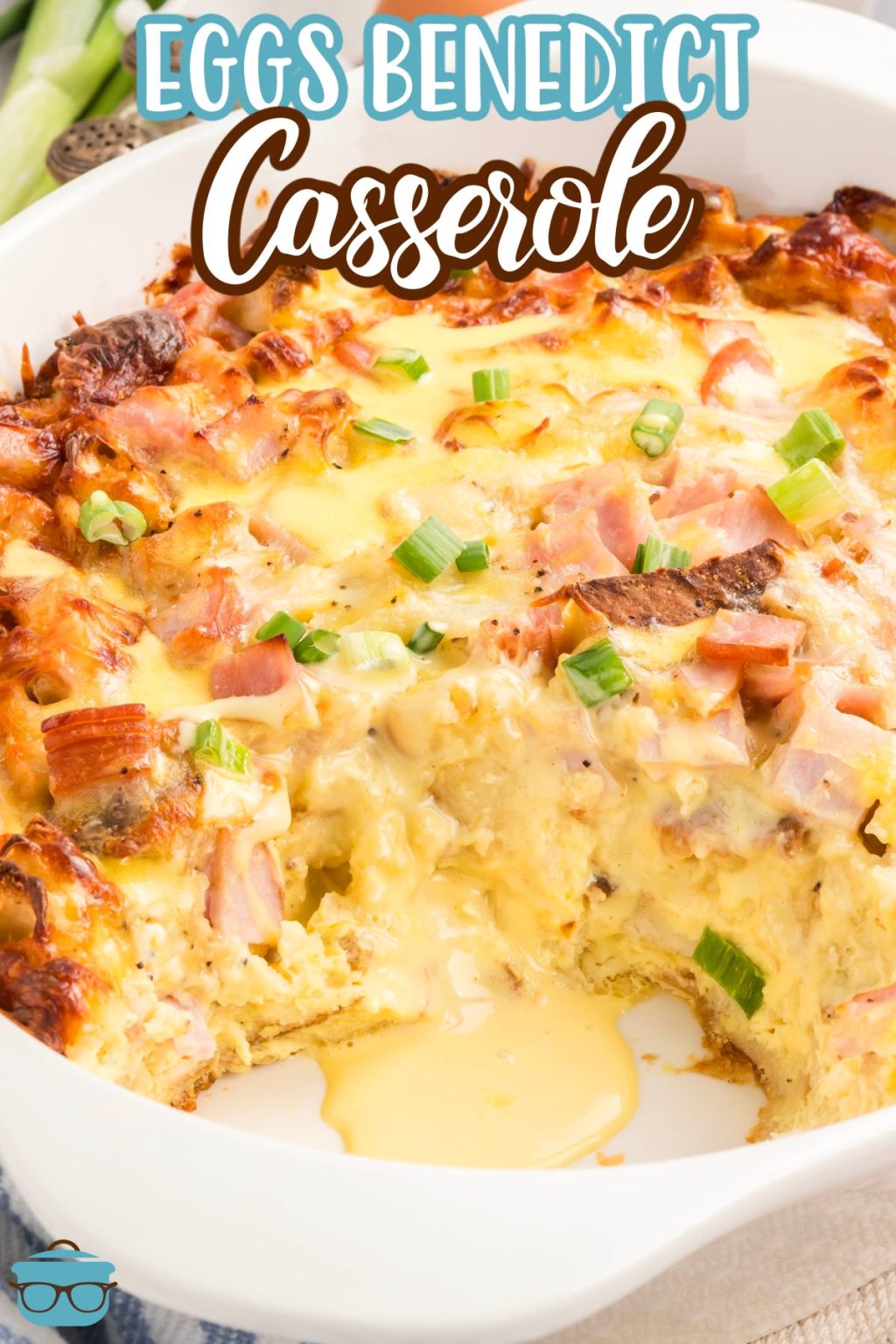 Eggs Benedict Casserole - The Country Cook